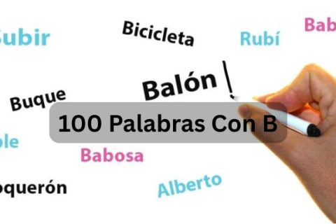 Palabras con B – Guía Definitiva con Ejemplos, Reglas y Juegos