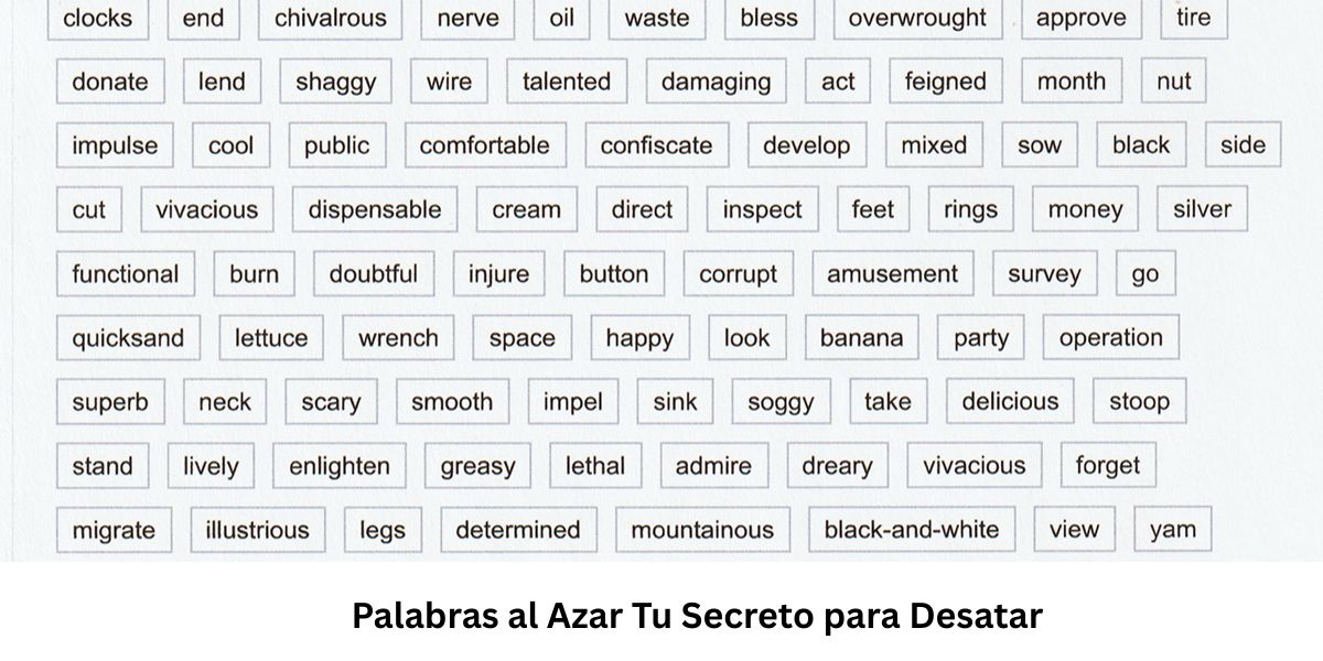 Palabras al Azar: Tu Secreto para Desatar la Creatividad y la Diversión ...